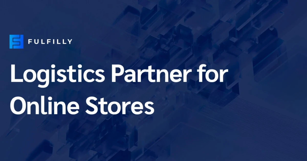 Logistics partner for e-shops | Fulfilly